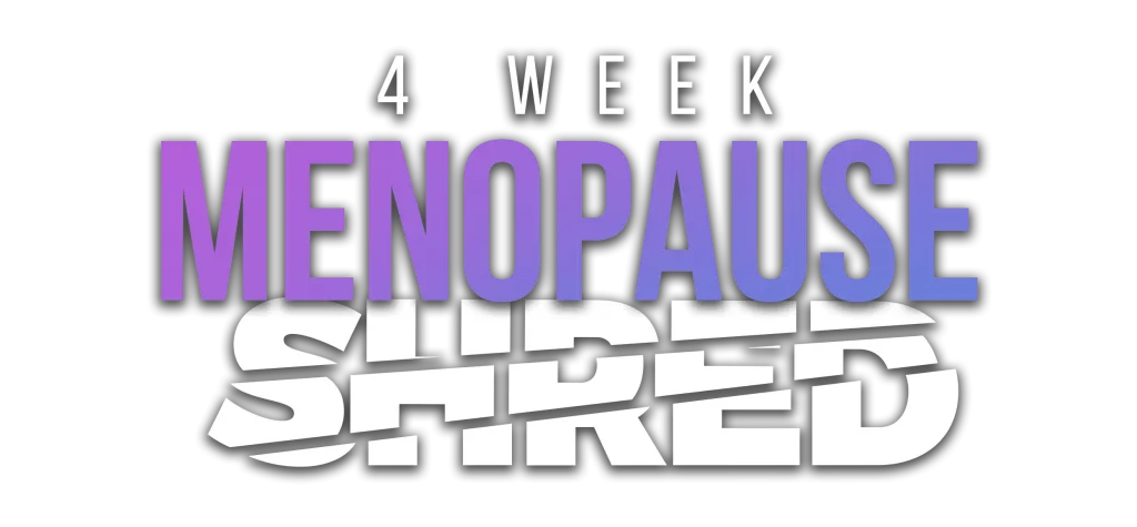 4 Week Menopause Shred - The Sculpted Vegan - Kim Constable